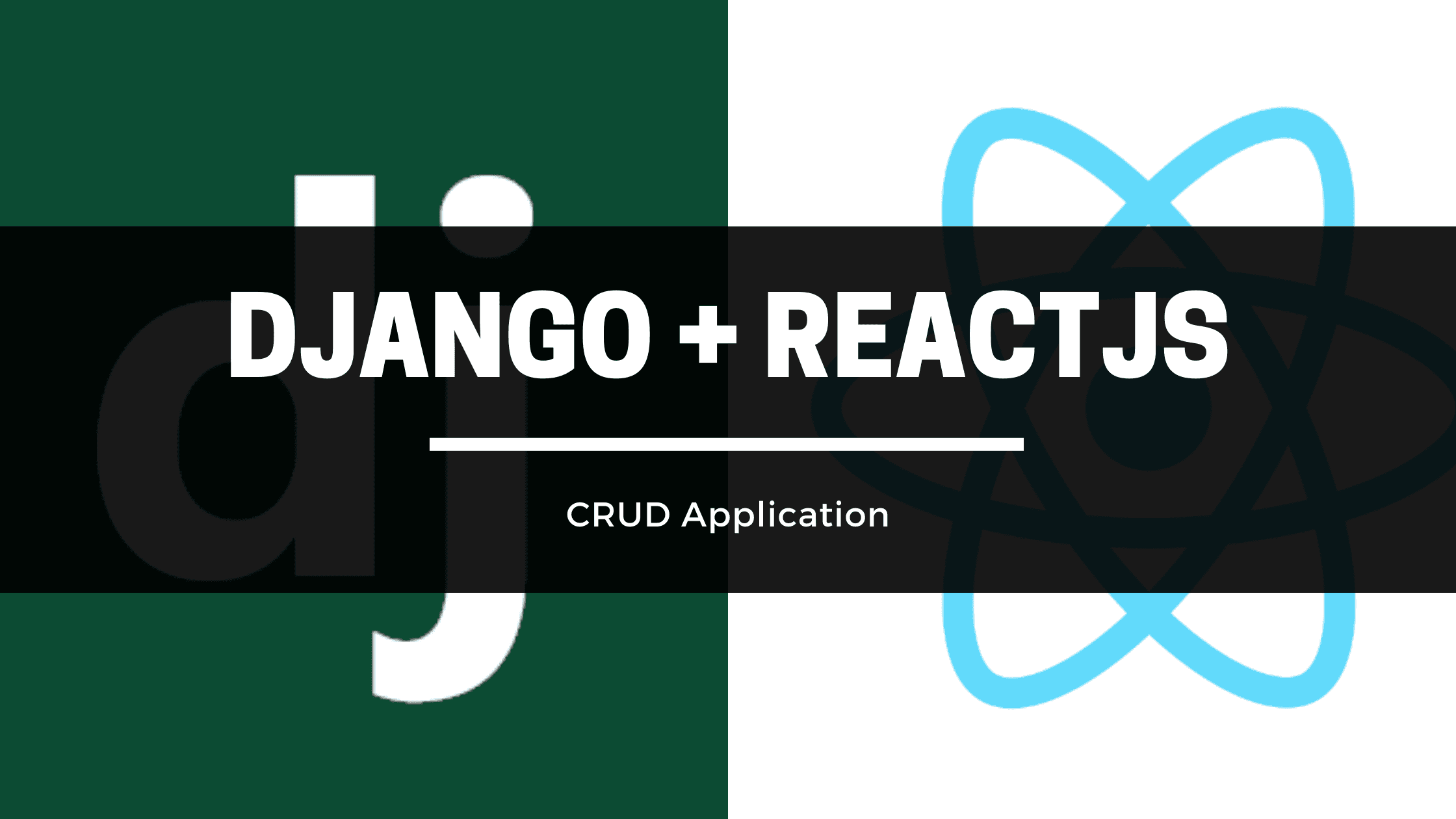 How to Build a Django and React CRUD Application